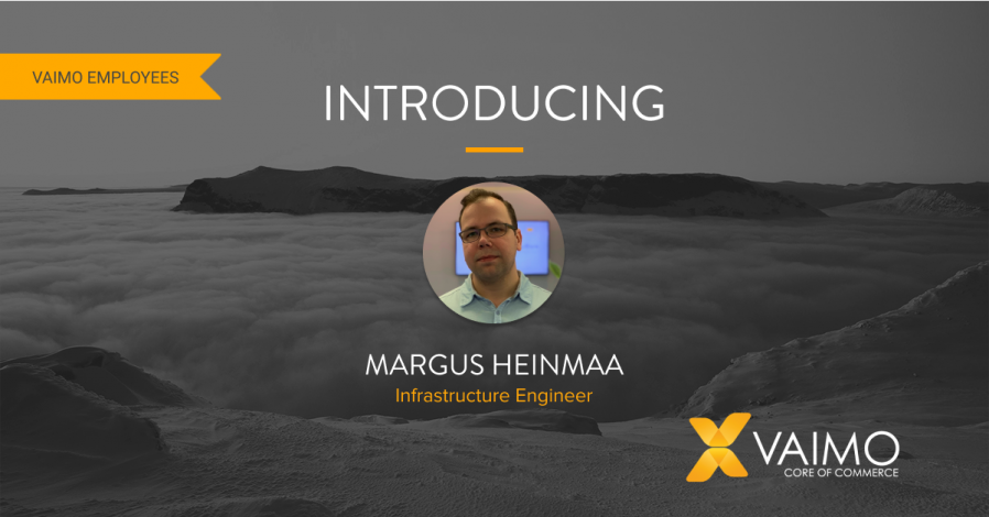 Introducing Infrastructure Engineer: Margus Heinmaa